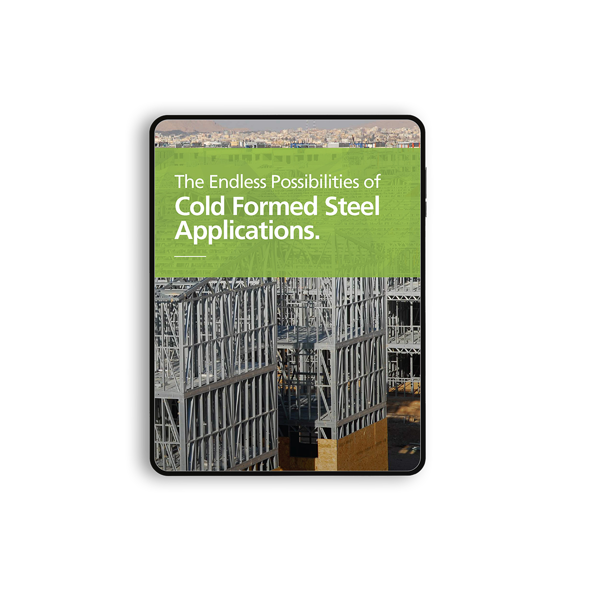 The Endless Possibilities of Cold Formed Steel Applications